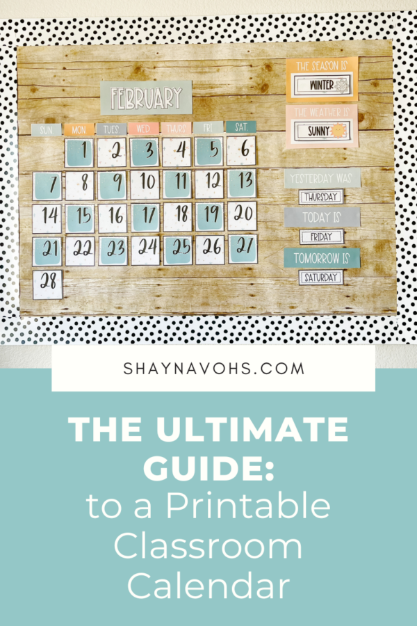 The Ultimate Guide to A Printable Classroom Calendar - Shayna Vohs