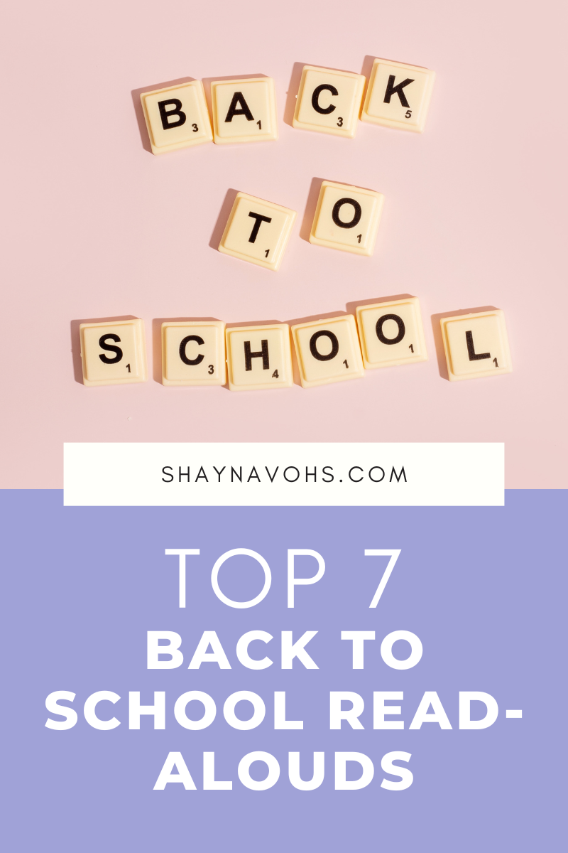 Top 7 Back-to-School Read-Alouds - Shayna Vohs