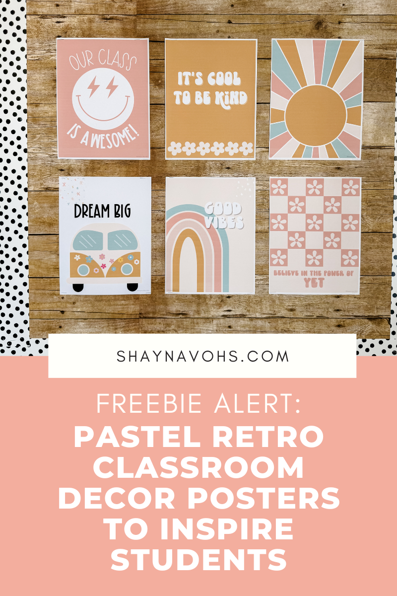 Freebie Alert: Pastel Retro Classroom Decor Posters to Inspire Students ...