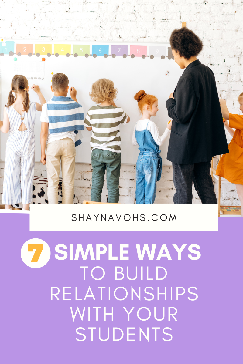 7 Simple Ways to Build Meaningful Connections with Your Students ...